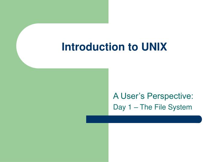 PPT - Introduction to UNIX PowerPoint Presentation, free download - ID ...