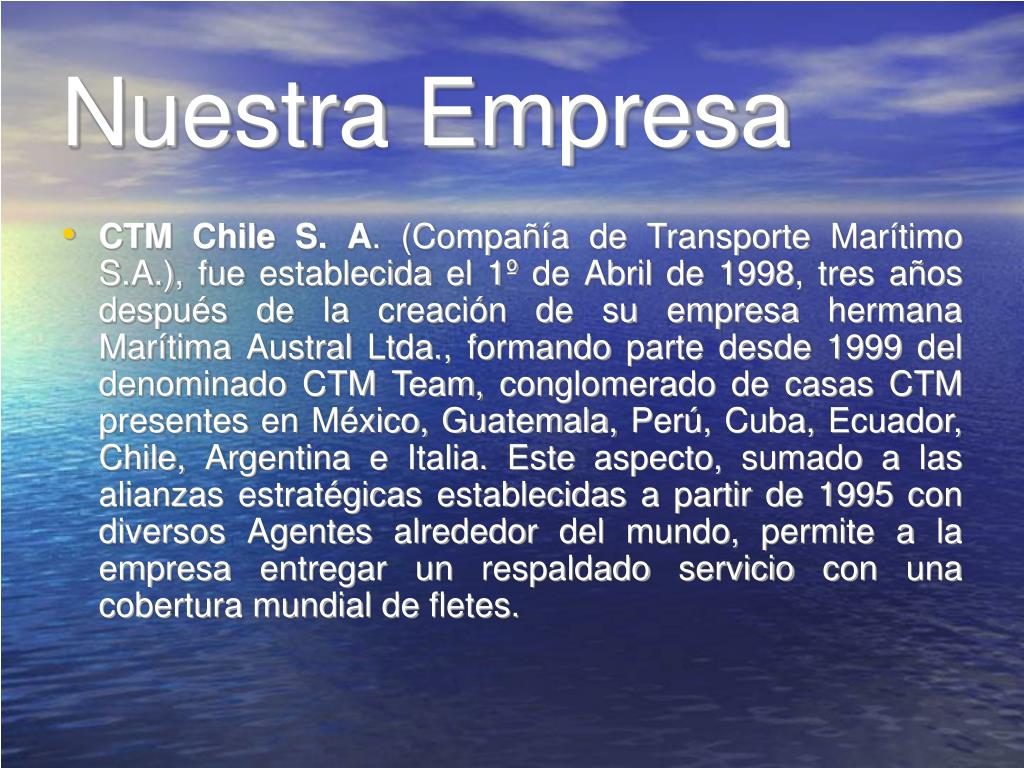 PPT - CTM CHILE S.A. Compañía de Transporte Marítimo S.A. PowerPoint ...