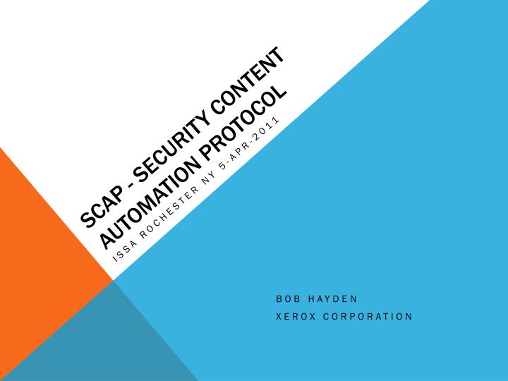 PPT - SCAP - Security content automation Protocol PowerPoint Presentation - ID:3280888