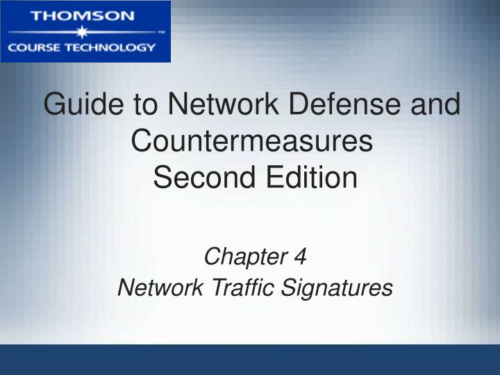 PPT - Guide to Network Defense and Countermeasures Second Edition ...