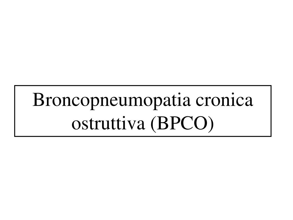 PPT - Broncopneumopatia cronica ostruttiva (BPCO) PowerPoint ...