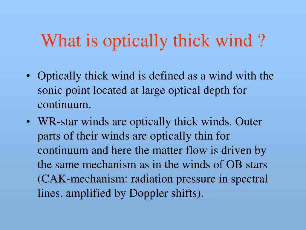 PPT - Optically thick wind models of WNE stars: the dependence of mass ...