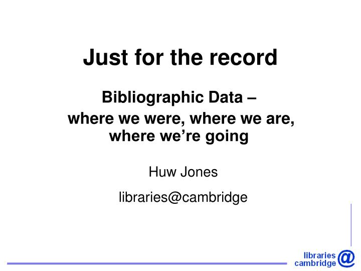 PPT - Just for the record PowerPoint Presentation, free download - ID ...