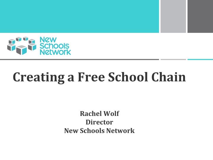 PPT - Creating a Free School Chain PowerPoint Presentation, free ...