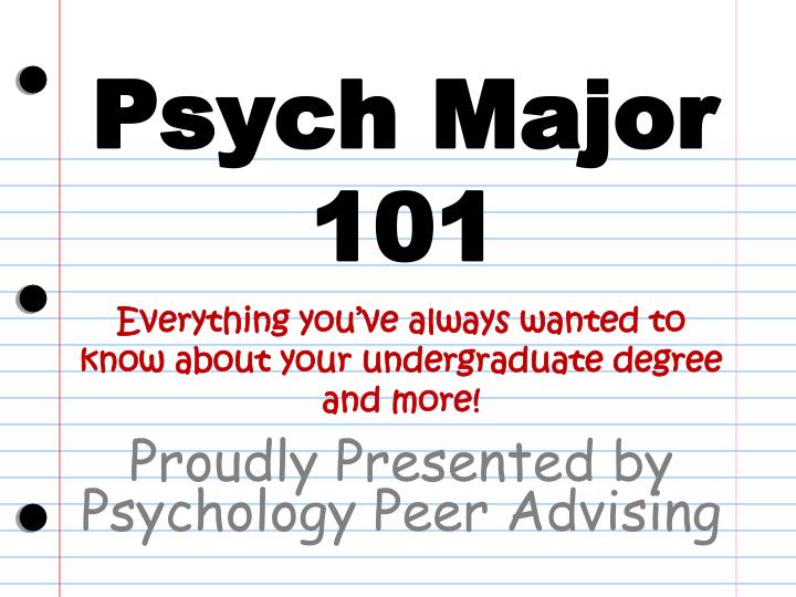 PPT - Psych Major 101 PowerPoint Presentation, free download - ID:3281908