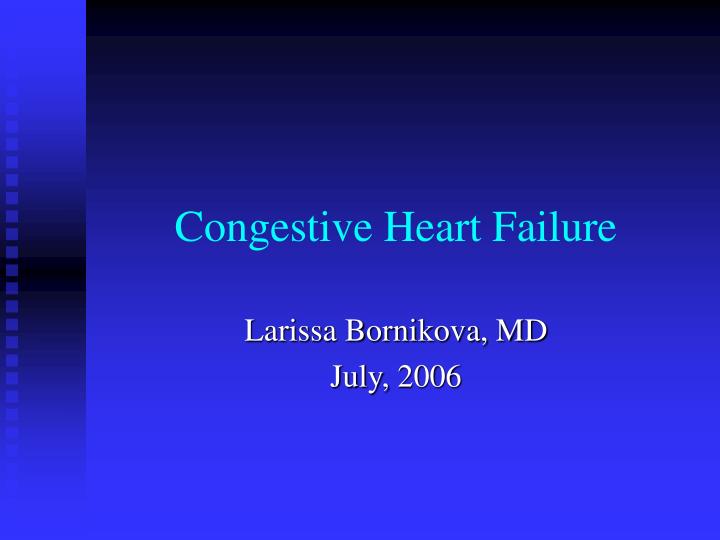 PPT - Congestive Heart Failure PowerPoint Presentation, free download ...