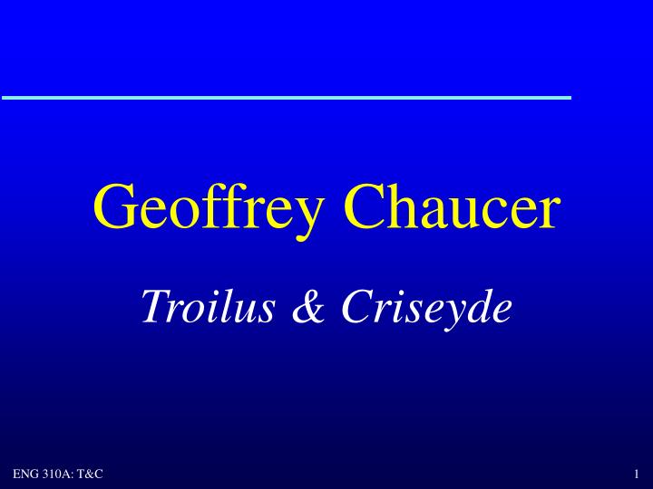 PPT - Geoffrey Chaucer PowerPoint Presentation, free download - ID:3282066