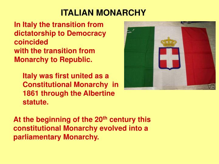 PPT - Italy was first united as a Constitutional Monarchy in 1861 ...