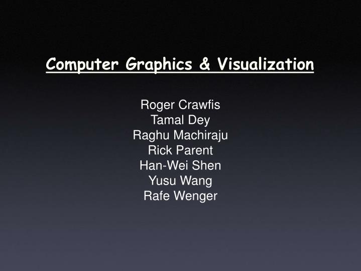 Ppt Computer Graphics And Visualization Powerpoint Presentation Free Download Id 3282740