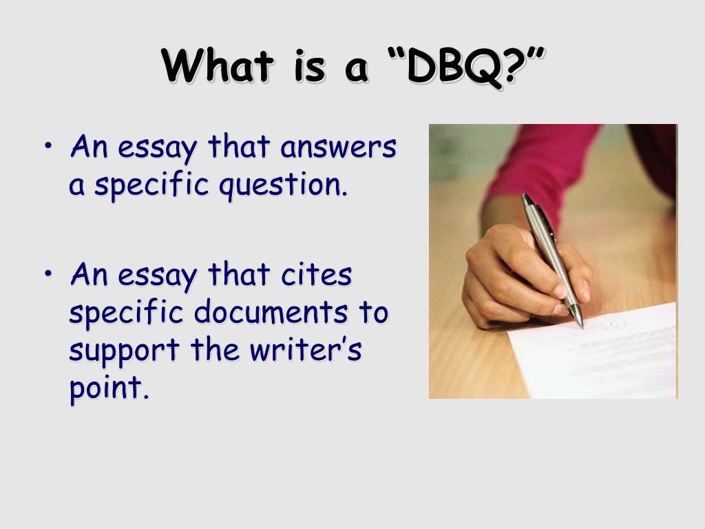 PPT - How to Write a DBQ! PowerPoint Presentation, free download - ID ... PPT - How to Write a DBQ! PowerPoint Presentation, free download - ID ...