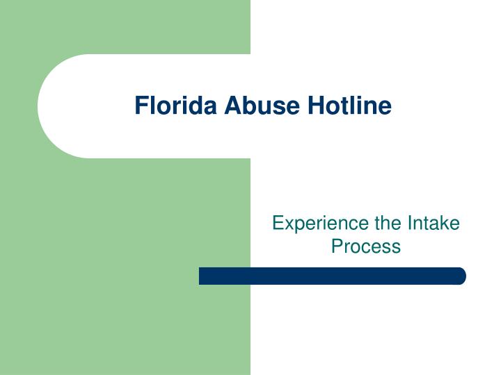 ppt-florida-abuse-hotline-powerpoint-presentation-free-download-id