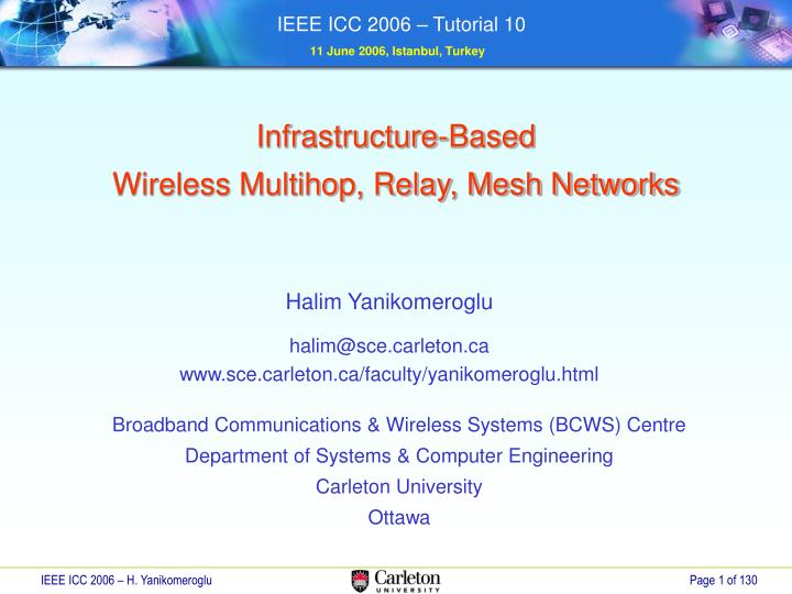 PPT - Halim Yanikomeroglu halim@scerleton scerleton/faculty ...