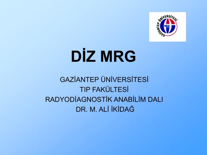 PPT - DİZ MRG PowerPoint Presentation, free download - ID:3284504