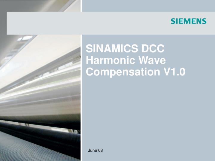 PPT - SINAMICS DCC Harmonic Wave Compensation V1.0 PowerPoint ...