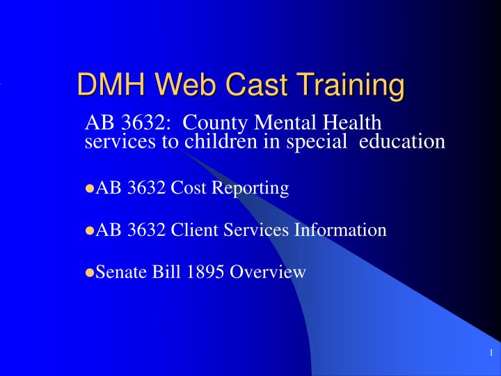 PPT - DMH Web Cast Training PowerPoint Presentation, free download - ID ...