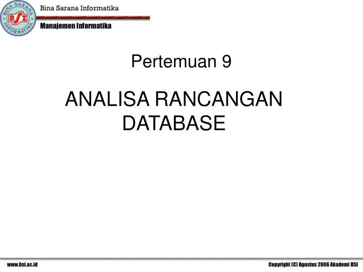 PPT - ANALISA RANCANGAN DATABASE PowerPoint Presentation, free download ...