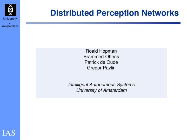 PPT - Distributed Perception Networks PowerPoint Presentation, free ...