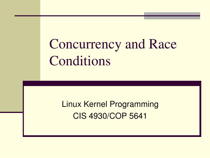 Ppt Concurrency And Race Conditions Powerpoint Presentation Free