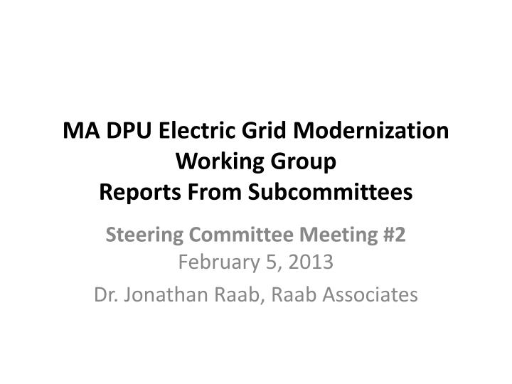 PPT - MA DPU Electric Grid Modernization Working Group Reports From ...