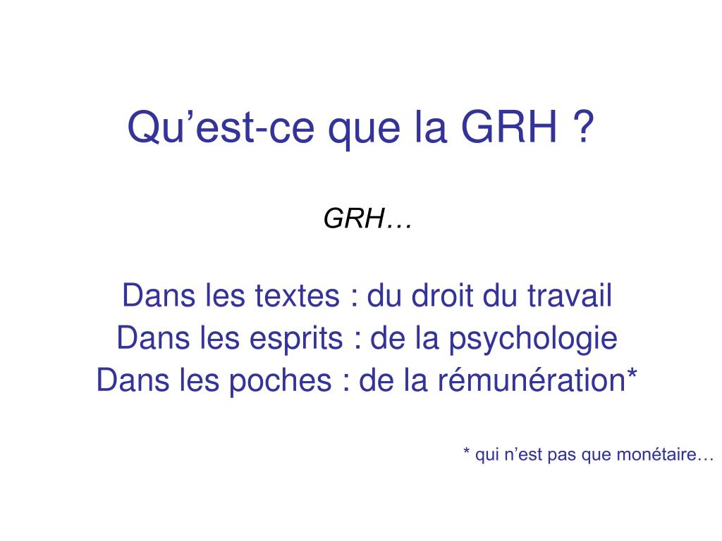 PPT - Cours de gestion des ressources humaines Séance 1. Qu’est-ce que ...