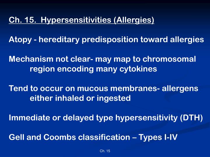 PPT - Ch. 15. Hypersensitivities (Allergies) Atopy - hereditary ...