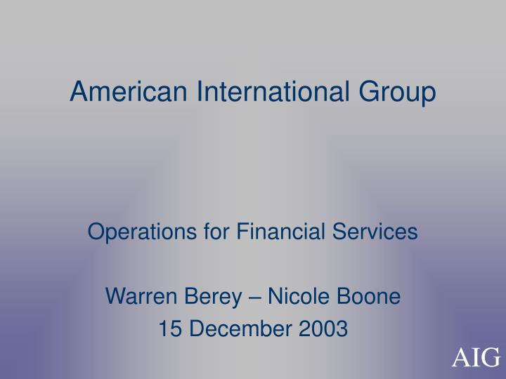 PPT - American International Group PowerPoint Presentation, free ...