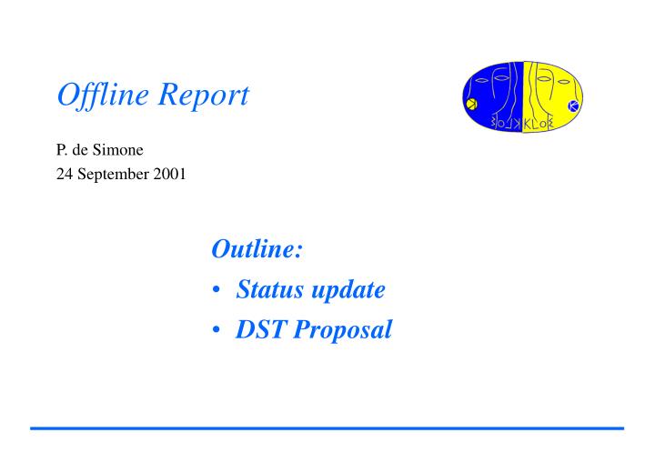 PPT - Offline Report PowerPoint Presentation, free download - ID:3288564