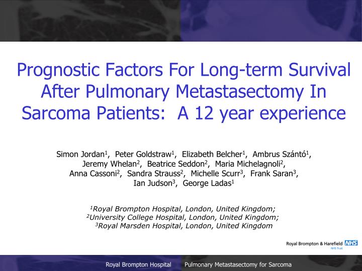 PPT - Simon Jordan 1 , Peter Goldstraw 1 , Elizabeth Belcher 1 , Ambrus ...