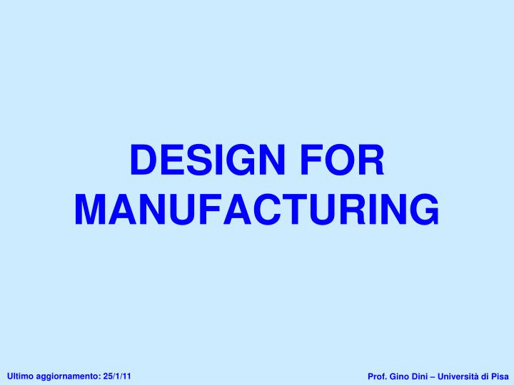 PPT - DESIGN FOR MANUFACTURING PowerPoint Presentation, free download ...