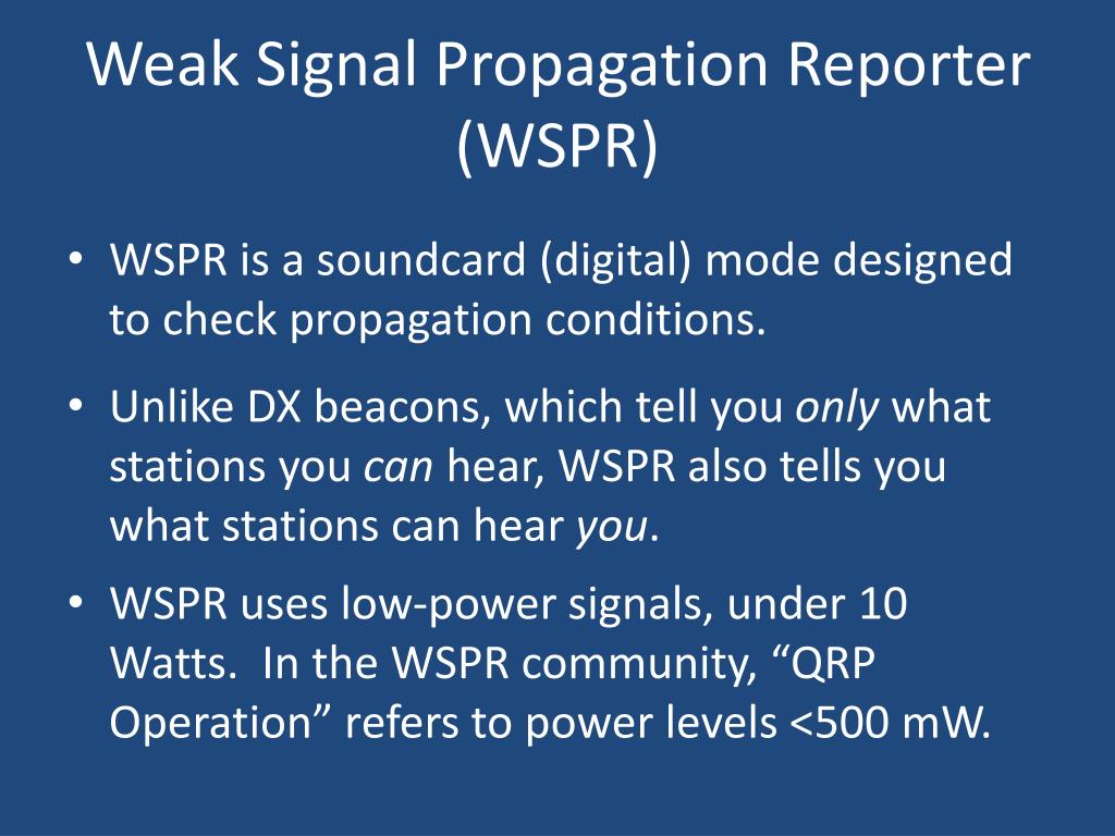 PPT - Weak Signal Propagation Reporter (WSPR) PowerPoint Presentation ... PPT - Weak Signal Propagation Reporter (WSPR) PowerPoint Presentation ...