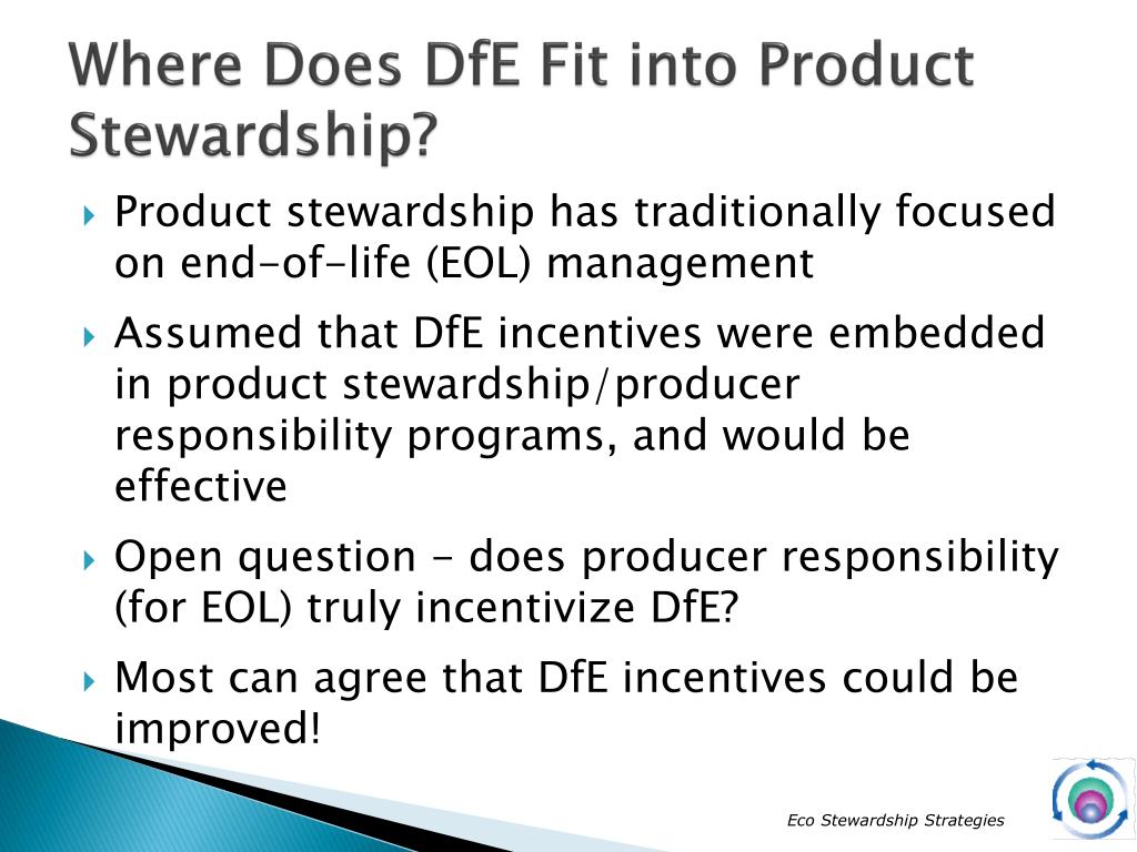 PPT - Product Stewardship: Incorporating Incentives for Design for ...