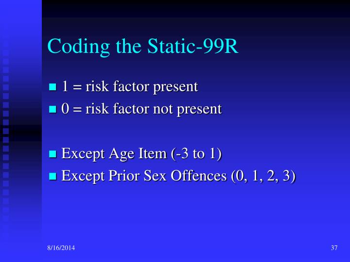 PPT - THE STATIC-99R SARATSO (State Authorized Risk Assessment Tool for Sex Offenders ...