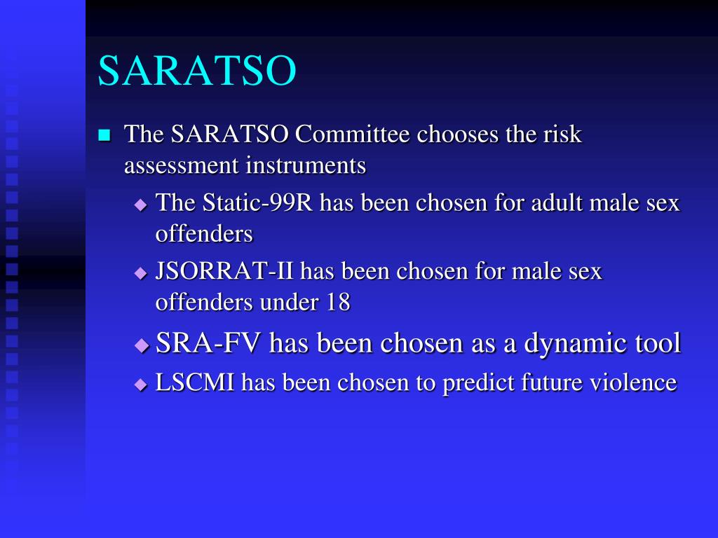 PPT - THE STATIC-99R SARATSO (State Authorized Risk Assessment Tool for ...