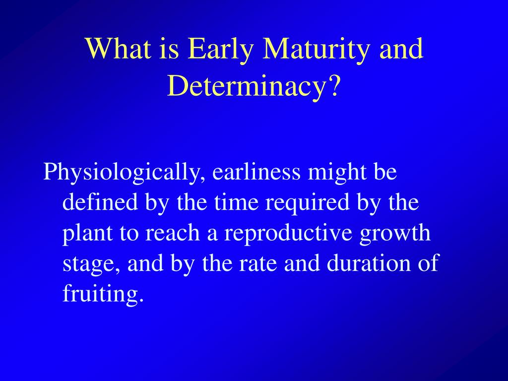 PPT - Benefits and Liabilities Associated with Early Maturity and ...