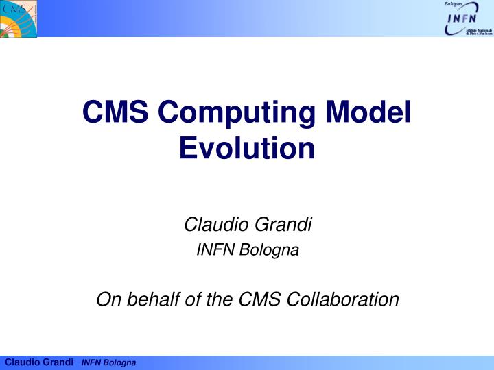 PPT - CMS Computing Model Evolution PowerPoint Presentation, free ...
