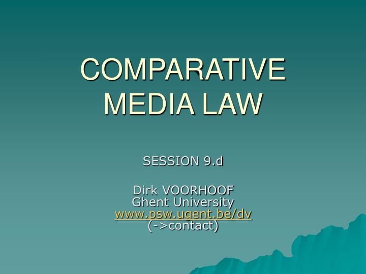 PPT - COMPARATIVE MEDIA LAW PowerPoint Presentation, free download - ID ...