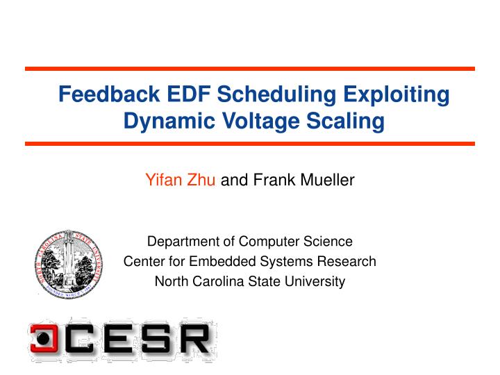 PPT - Feedback EDF Scheduling Exploiting Dynamic Voltage Scaling PowerPoint Presentation - ID ...