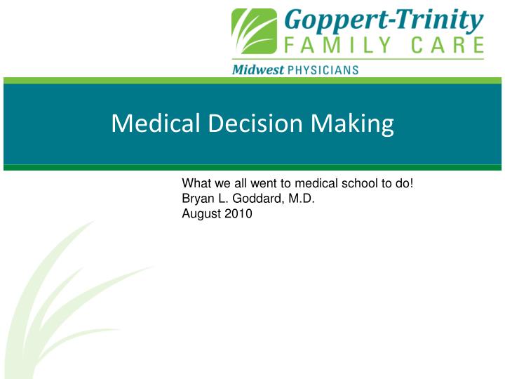 PPT - Medical Decision Making PowerPoint Presentation, free download ...