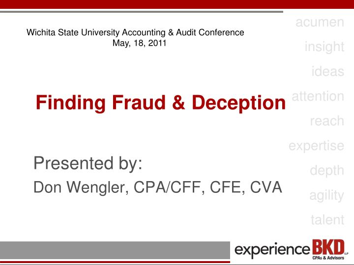 PPT - Finding Fraud & Deception PowerPoint Presentation, free download ...