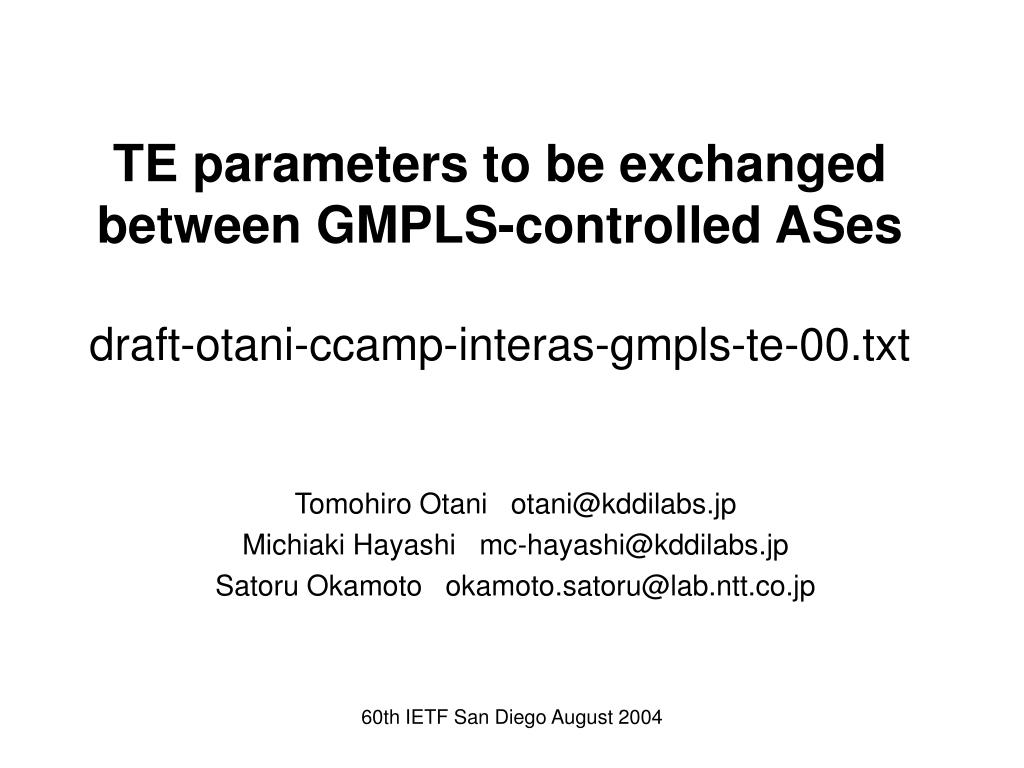 PPT - Tomohiro Otani otani@kddilabs.jp Michiaki Hayashi mc-hayashi@kddilabs.jp PowerPoint ...