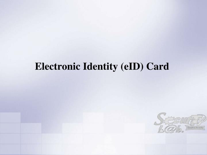 PPT - Electronic Identity Cards for User Authentication—Promise and Practice PowerPoint ...