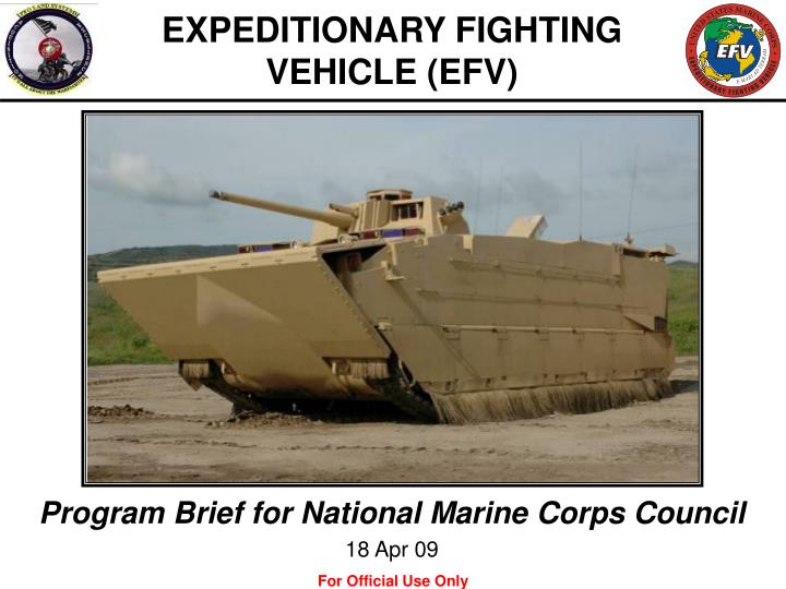PPT - EXPEDITIONARY FIGHTING VEHICLE (EFV) PowerPoint Presentation ...