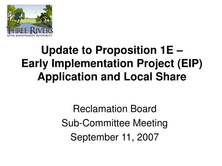 PPT - Update to Proposition 1E – Early Implementation Project (EIP ...