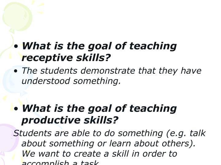 PPT - Teaching productive skills PowerPoint Presentation - ID:3292785