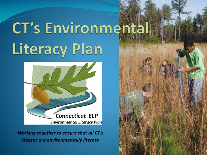 PPT - CT’s Environmental Literacy Plan PowerPoint Presentation, free ...