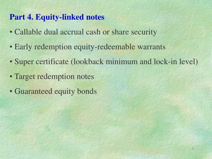 PPT - Part 4. Equity-linked notes Callable dual accrual cash or share ...