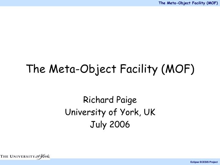 PPT - The Meta-Object Facility (MOF) PowerPoint Presentation, free ...