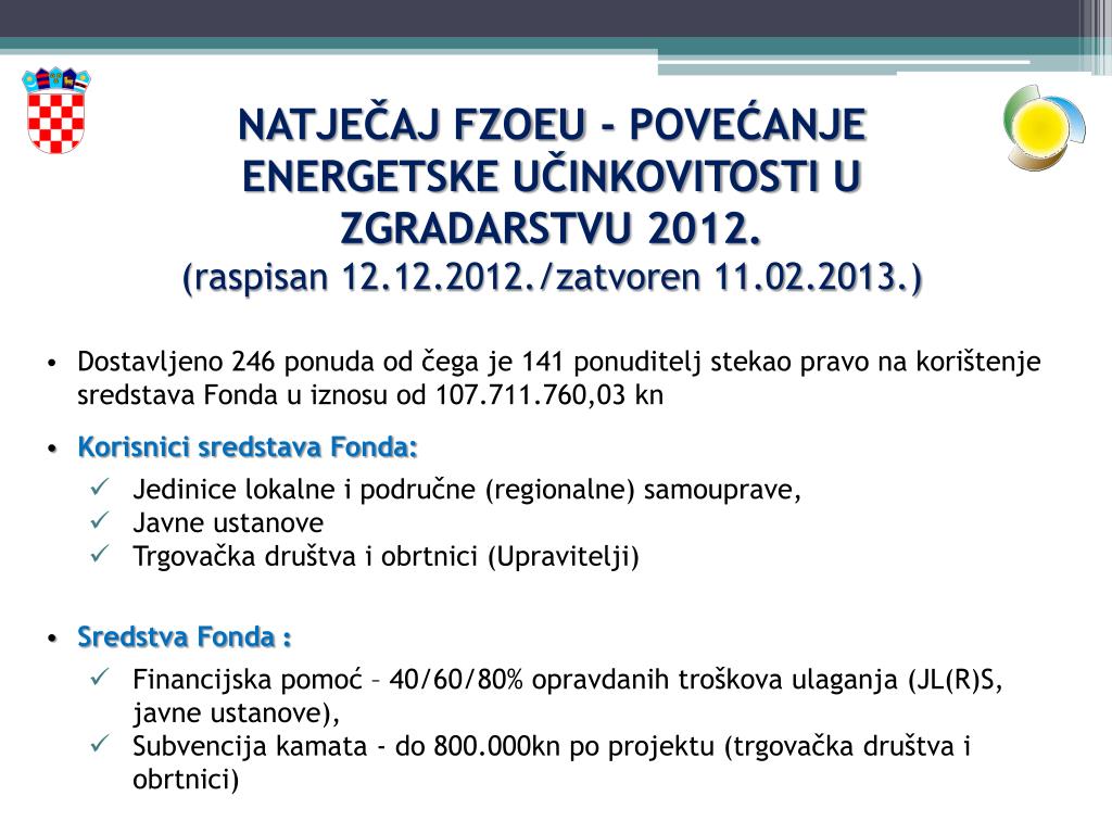 PPT - Natječaji FZOEU i mogućnosti sufinanciranja projekata EnU u ...