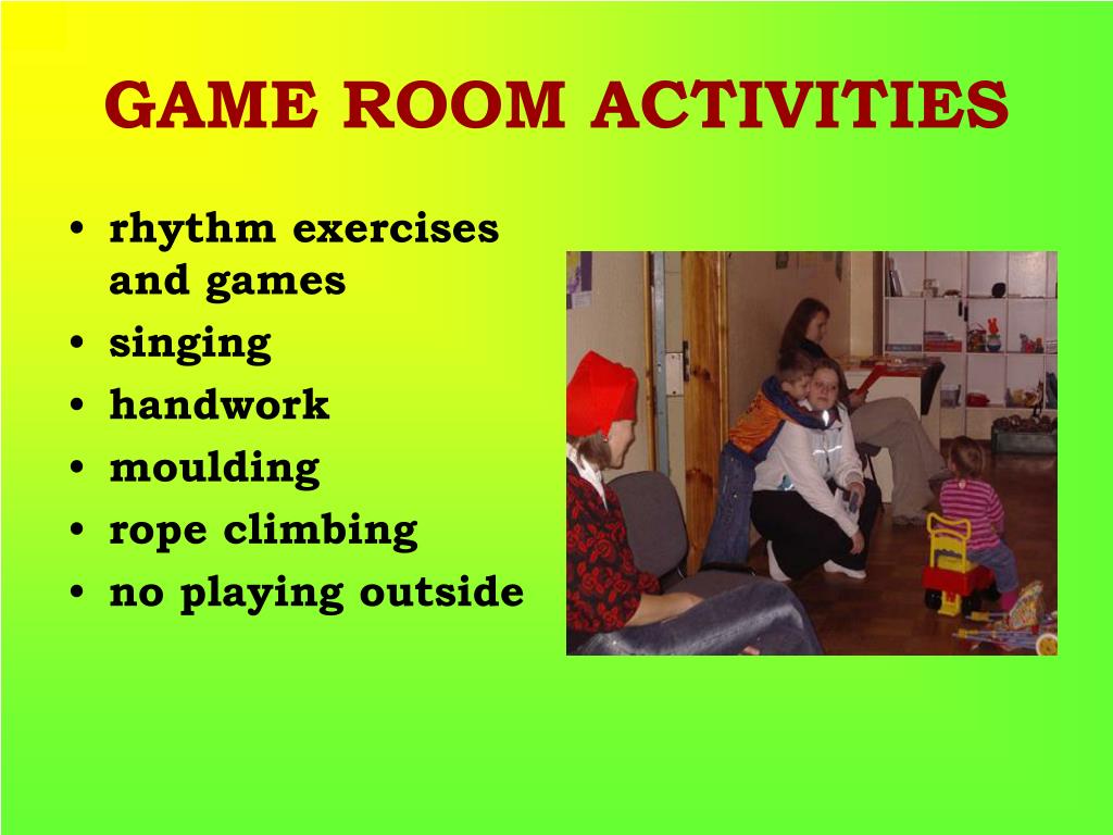 PPT - PROJECT “CHILDREN TAKEN CARE OF, MOTHERS AT WORK” PÕLVA GAME ROOM ...