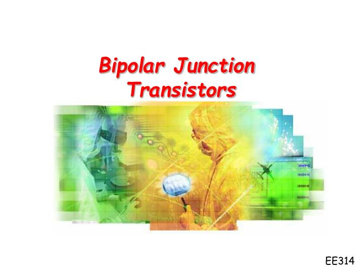 PPT - Bipolar Junction Transistors PowerPoint Presentation, free download - ID:3294657